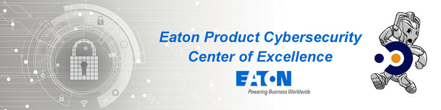 Eaton's Commitment to Cyber Security - Save 10% on your next Network C ...